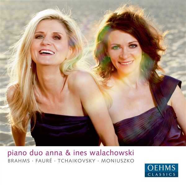 OehmsClassics: Piano Duo Anna & Ines Walachowski: Brahms - Faure ...